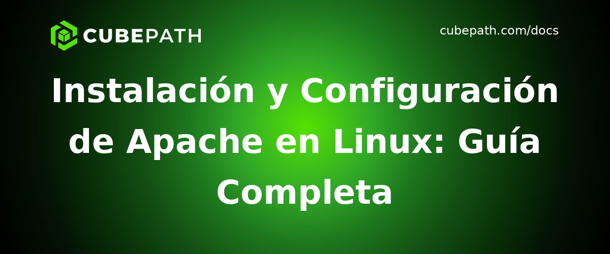 Instalación y Configuración de Apache en Linux: Guía Completa ...