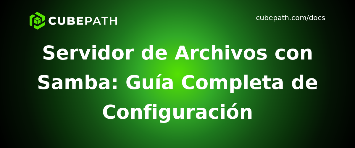 Servidor de Archivos con Samba: Guía Completa de Configuración ...